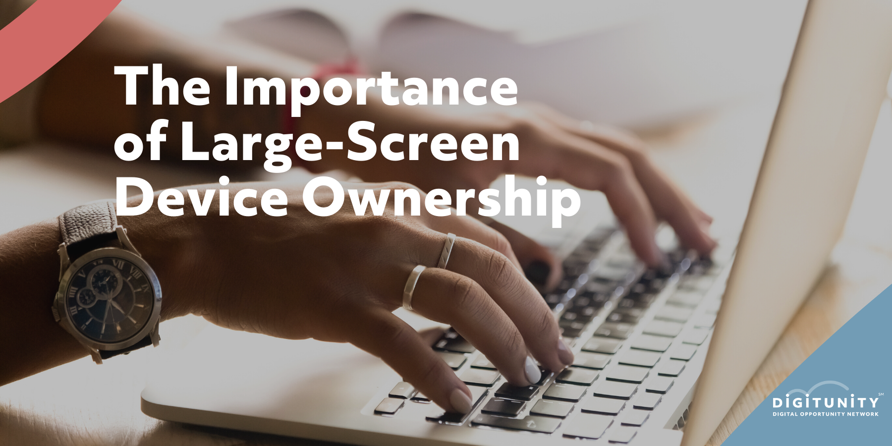 Device Ownership Matters - Digitunity